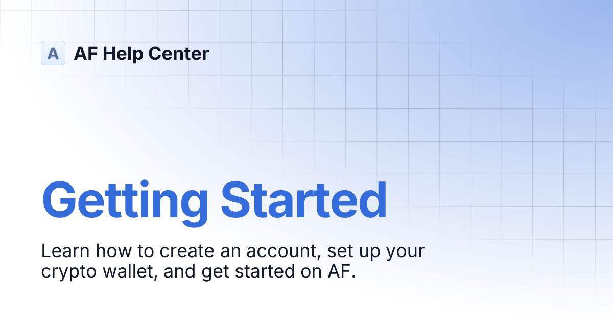 Getting Started | AF Help Center